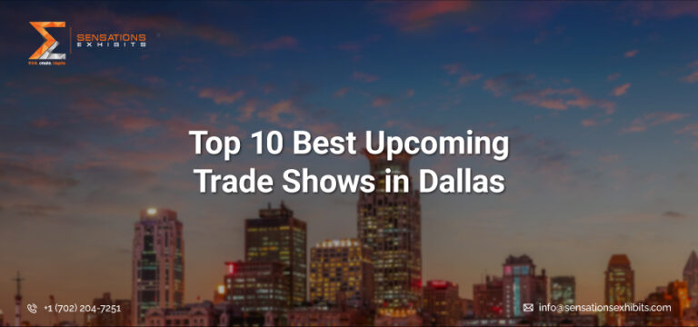 Top 10 Upcoming Exhibitions & Trade Shows in Dallas 2025–2026